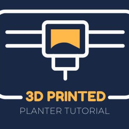 3D Printed Planter Tutorial | Frisco Public Library